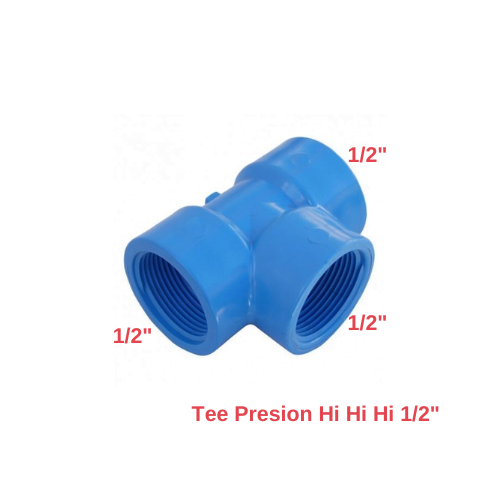 Tee Presion Hi Hi Hi 1/2" - FERRETERÍA EMANUEL